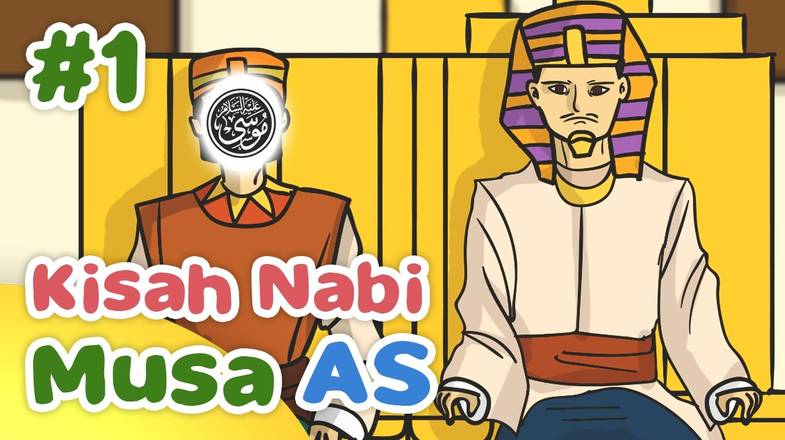 Anak Muslim - Nabi Musa - Kisah Nabi Musa AS Menjadi Anak Angkat Raja ...