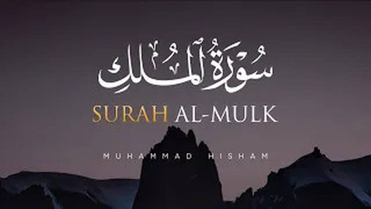 Al Quran Penenang Hati - Surah Al Mulk - Muhammad Hisham | Vidio