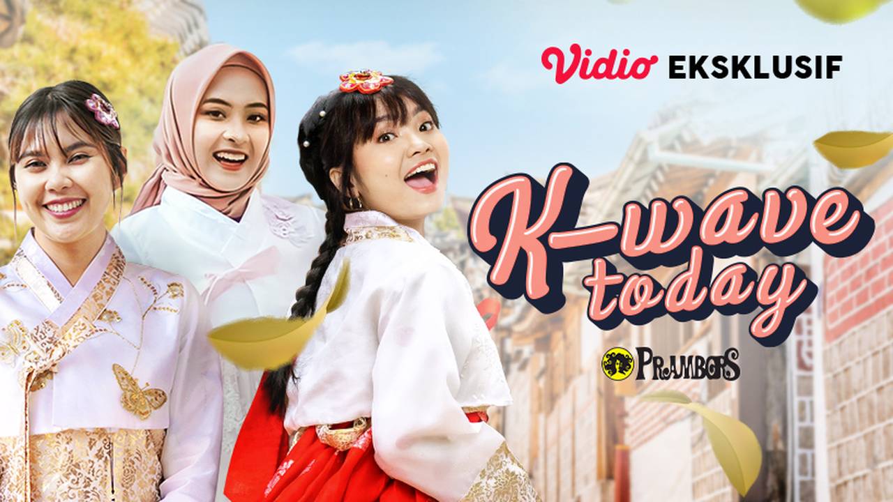 Streaming K-Wave Today