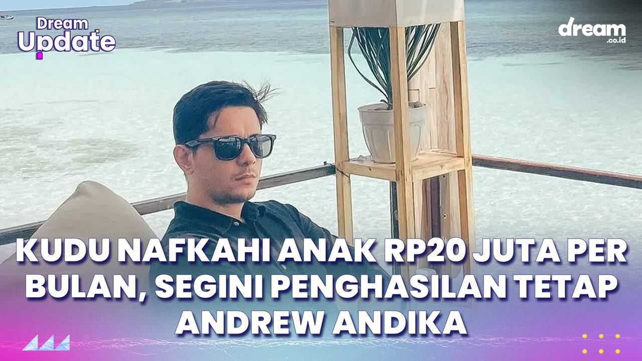 Kudu Nafkahi Anak Rp20 Juta per Bulan, Segini Penghasilan Tetap Andrew ...
