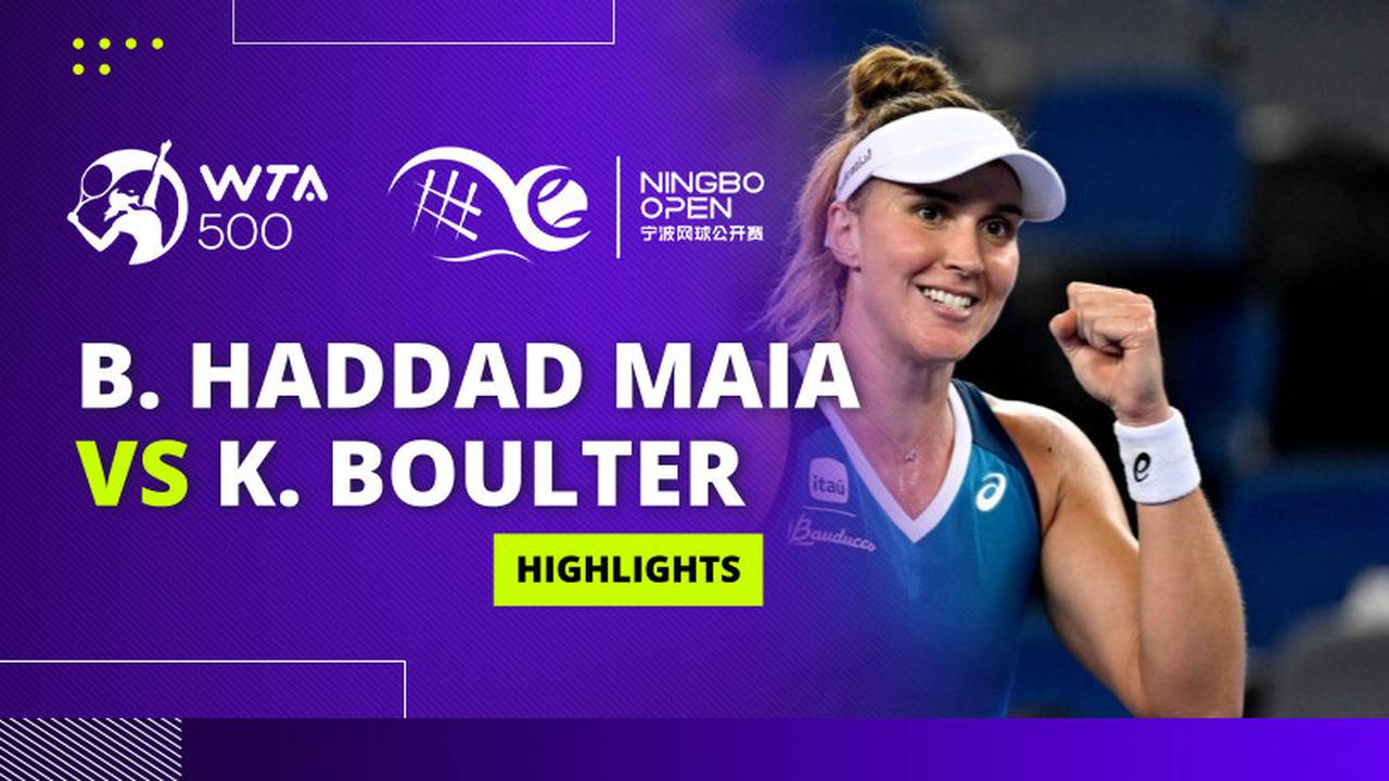 Beatriz Haddad Maia vs Katie Boulter - Highlights | WTA Ningbo Open 2024 | Vidio