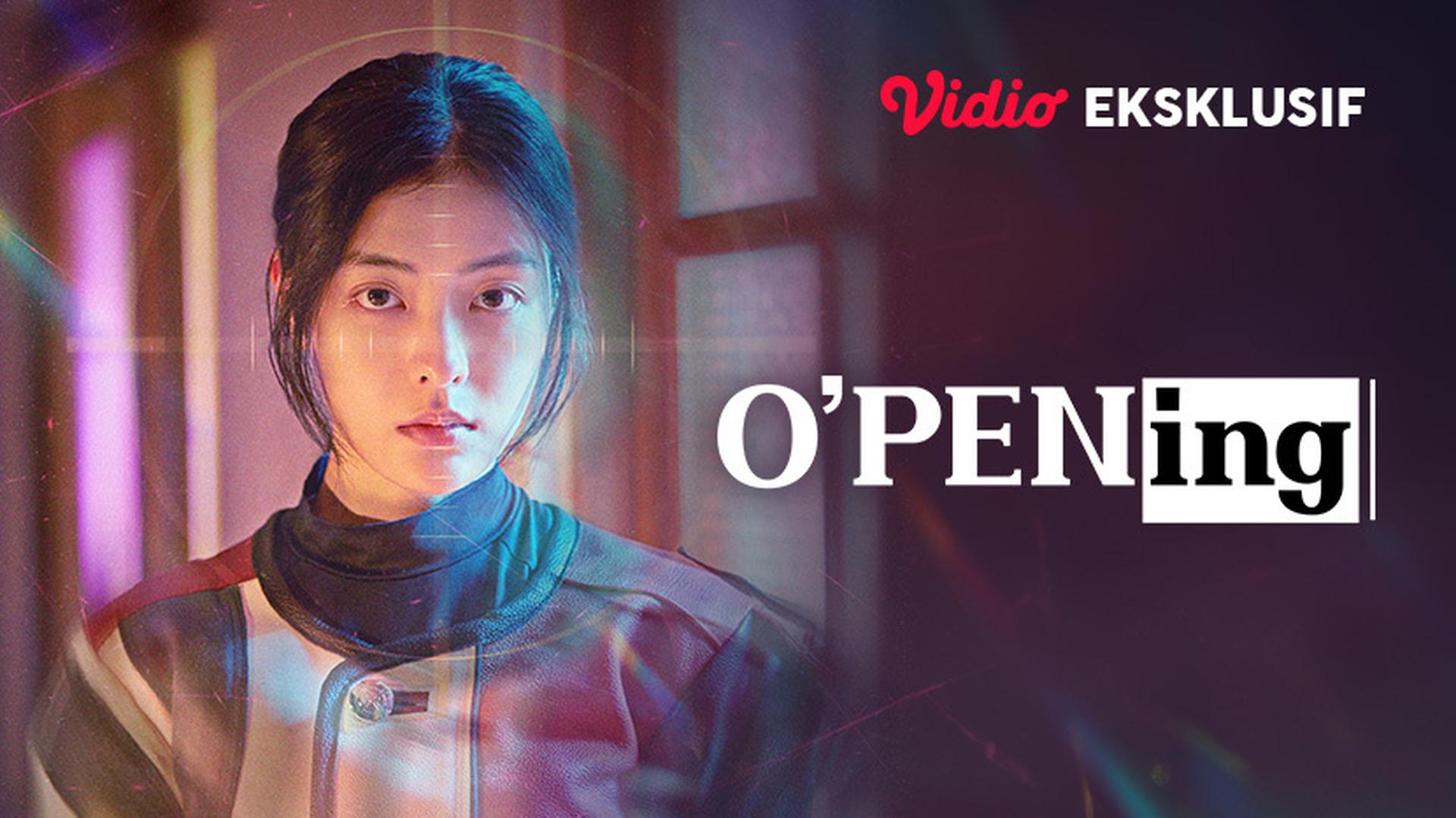 Nonton O'PENing 2023 (2023) Sub Indo | Vidio