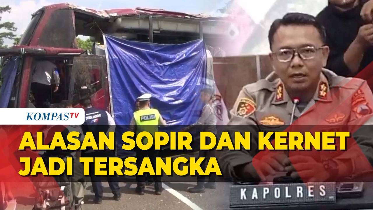 Polisi Ungkap Alasan Sopir dan Kernet Bus Jadi Tersangka Kecelakaan Bus di Wisata Guci Tegal ...