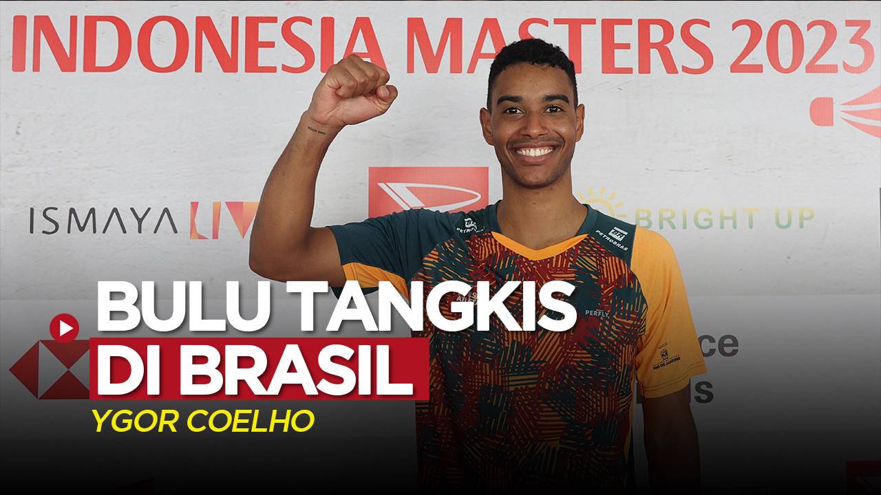 Indonesia Masters 2023: Mengenal Bulu Tangkis di Brasil dari si Murah Senyum Ygor Coelho - BOLA ...