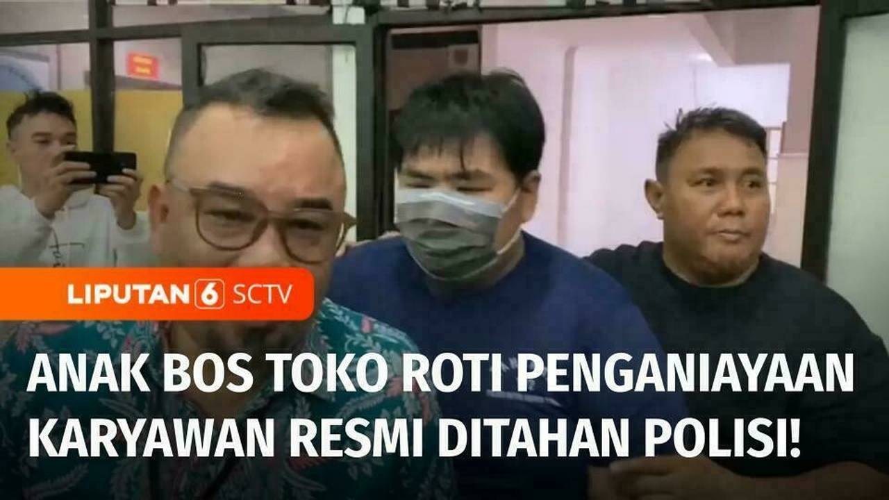 Penganiayaan Pegawai Toko Roti, Anak Bos Kini Resmi Ditahan Polisi ...