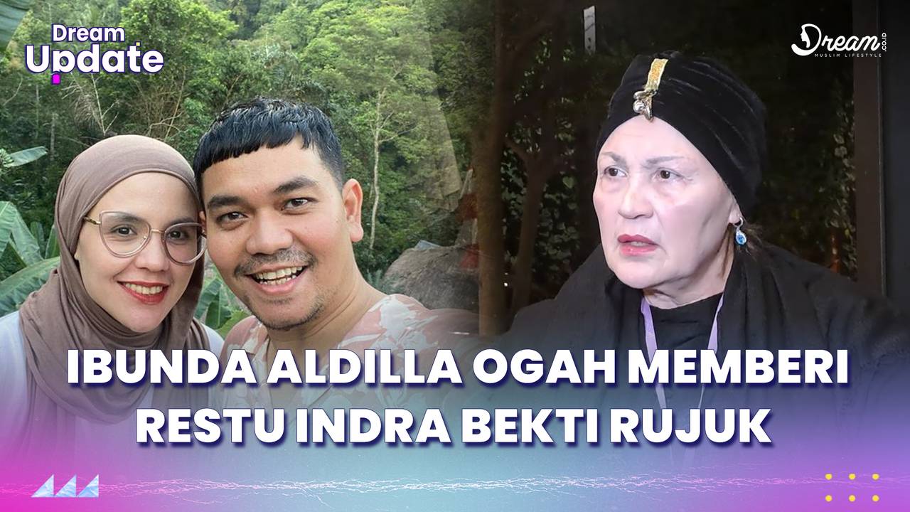 Indra Bekti dan Aldilla Jelita Rujuk, Kata-kata Ibu Dilla Bikin Sakit ...