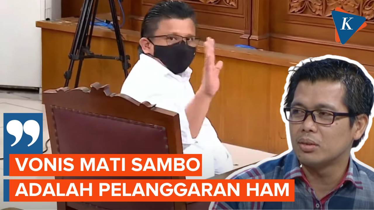 Ismail Hasani Kritik Vonis Mati Sambo yang Melanggar Hak Asasi Manusia ...