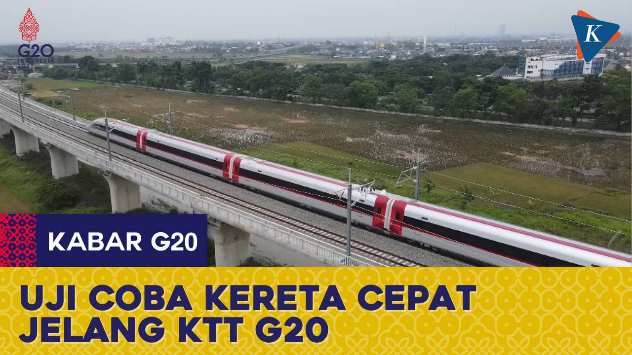 Kereta Api Cepat Jakarta-Bandung Uji Coba Jelang KTT G20 - Kompascom ...