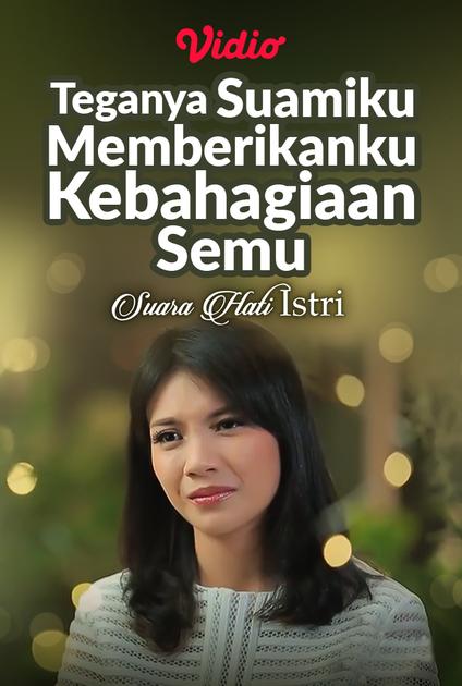 Streaming Teganya Suamiku Memberikanku Kebahagiaan Semu | Vidio