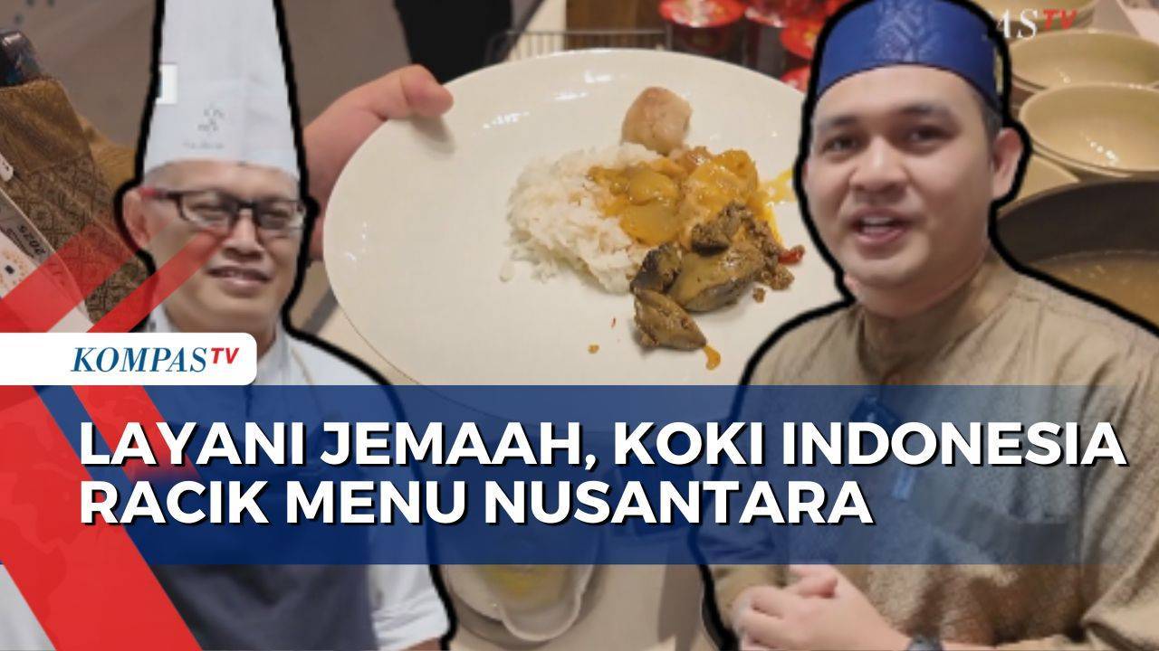 Koki Asal Sumatera Barat Sajikan Masakan Nusantara di Hotel Jemaah Haji Indonesia - Kompas TV ...