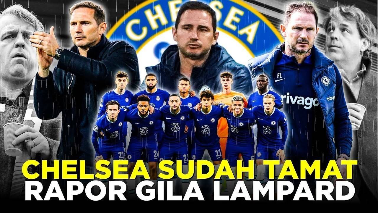 CHELSEA SUDAH TAMAT RAPOR GILA FRANK LAMPARD NGGAK ADA OBAT | Vidio