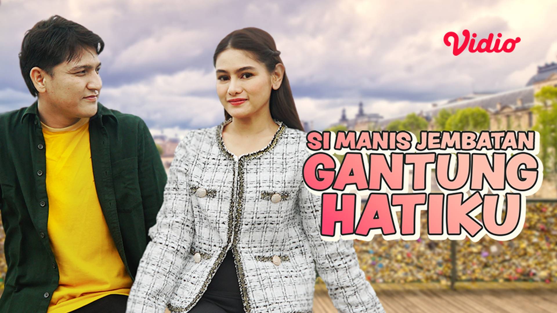 Streaming Si Manis Jembatan Gantung Dihatiku