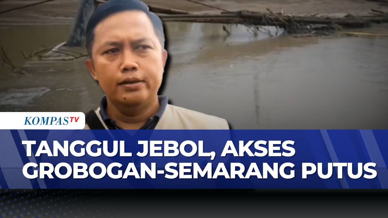Kronologi Jalan Beton 30 Meter Rusak Diterjang Banjir di Grobogan ...