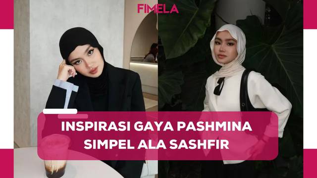Jadi Tren Hijab Masa Kini, Inspirasi Pashmina Simple Tanpa Banyak Jarum ala Sashfir | Enamplus