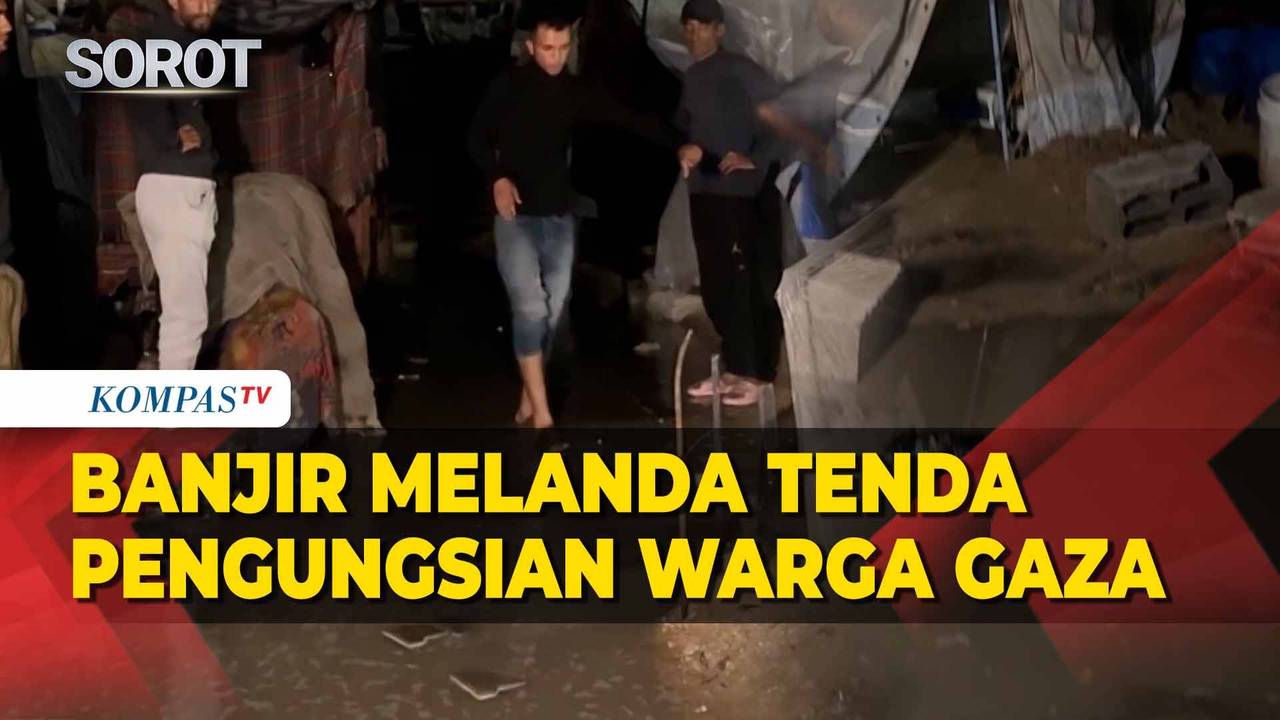 Banjir Melanda Tenda Warga Gaza di Pengungsian Khan Younis - Kompas TV