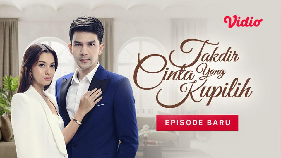 Nonton Takdir Cinta Yang Kupilih (Sinetron SCTV) | Vidio