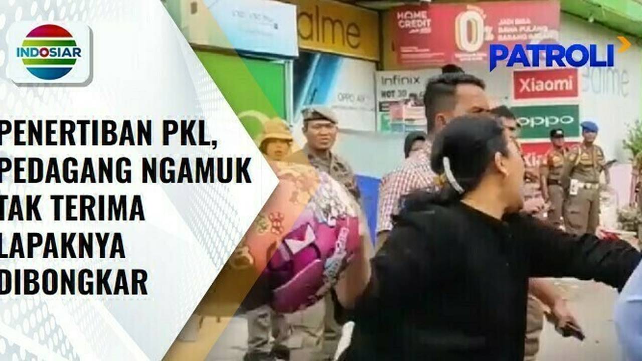 Penertiban PKL yang Melanggar Aturan Ricuh, Pedagang Ngamuk Lapaknya ...