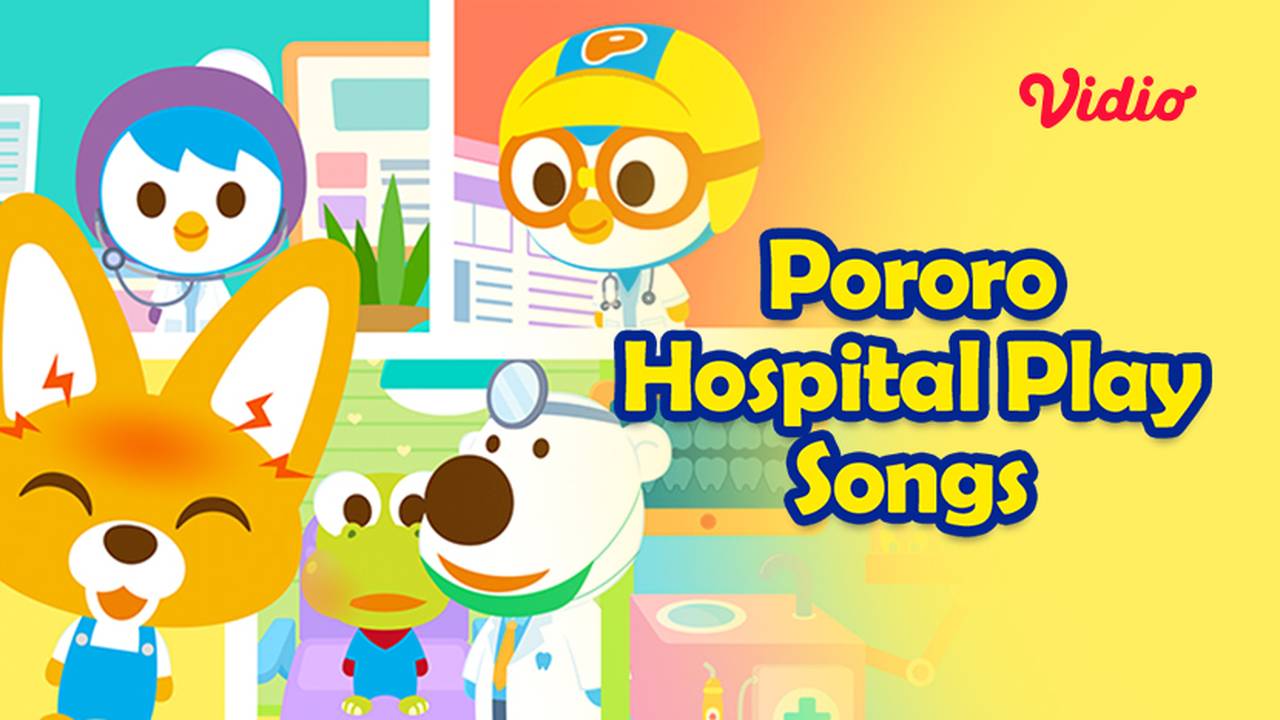 Nonton Pororo Hospital Play Songs | Kartun Anak | Vidio