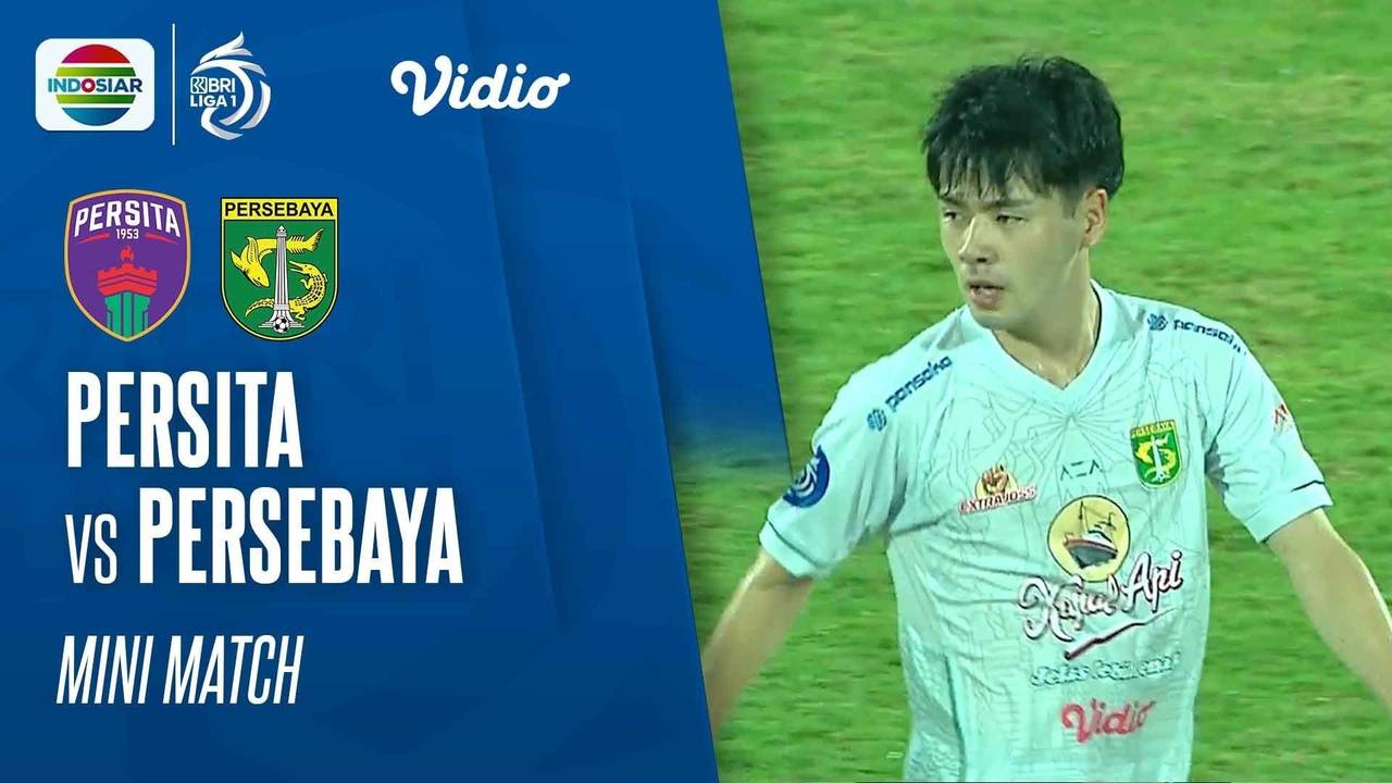 Mini Match - Persita Tangerang VS Persebaya Surabaya | BRI Liga 1 | Vidio