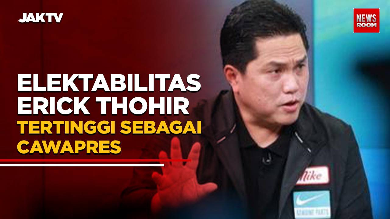 Elektabilitas Erick Thohir Tertinggi Sebagai Cawapres - jaktv.official | Vidio