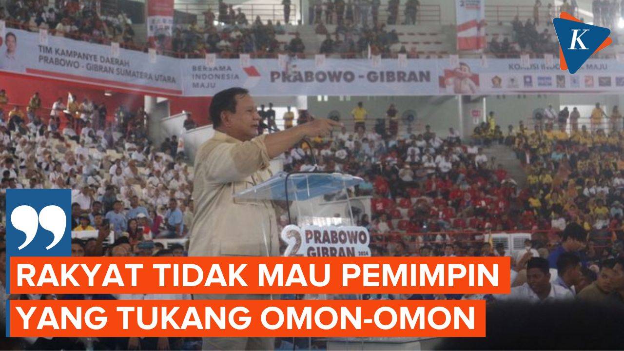 Prabowo Singgung Pemimpin Omon-Omon di Medan - Kompascom | Vidio