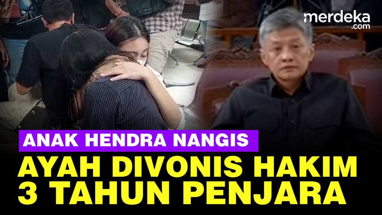 Pecah Tangis Anak Hendra Kurniawan Sang Ayah Divonis 3 Tahun Penjara ...