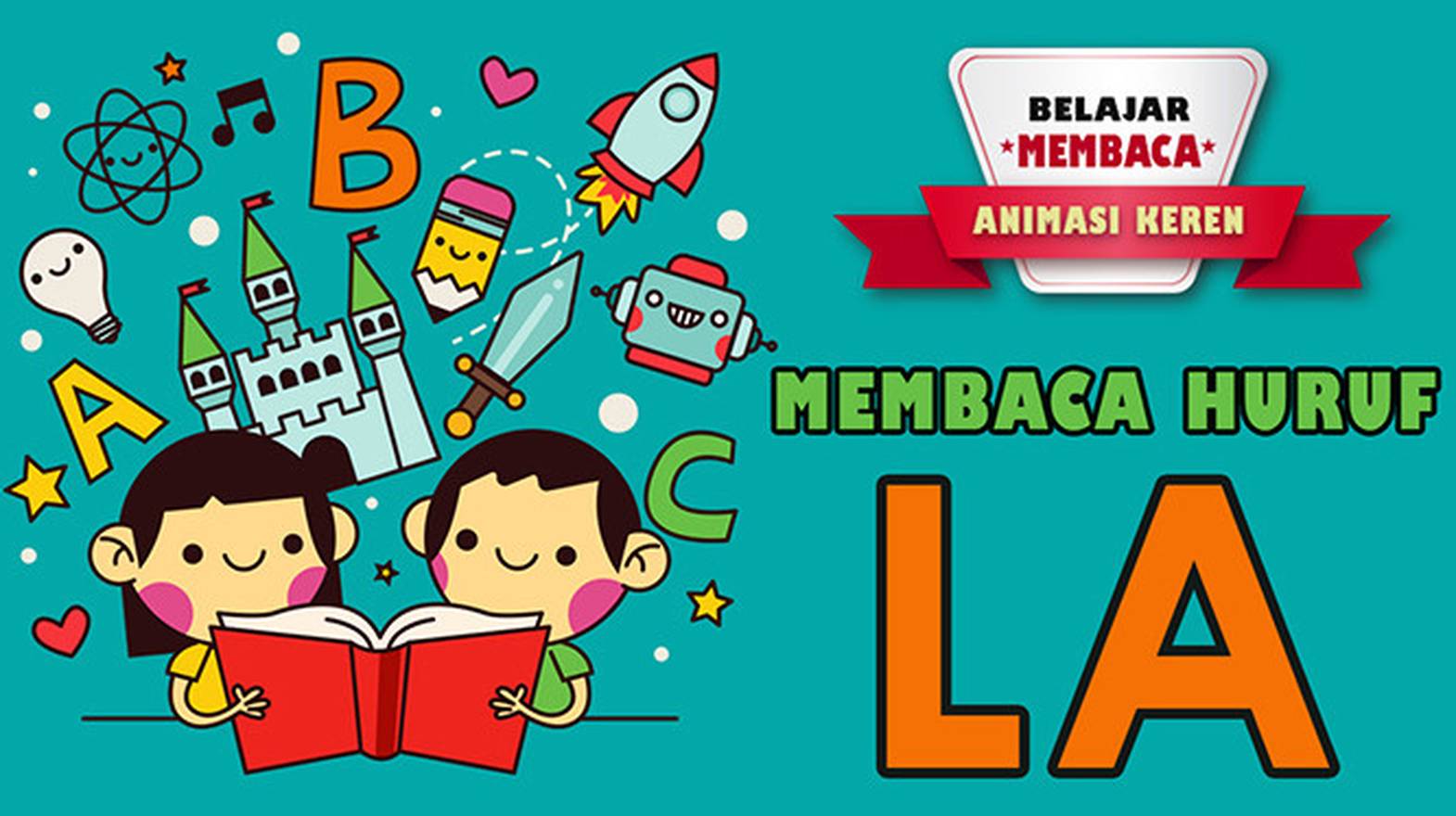 [Anak Cepat Pintar] Belajar Membaca Dua Suku Kata [LA] Untuk Anak PAUD ...