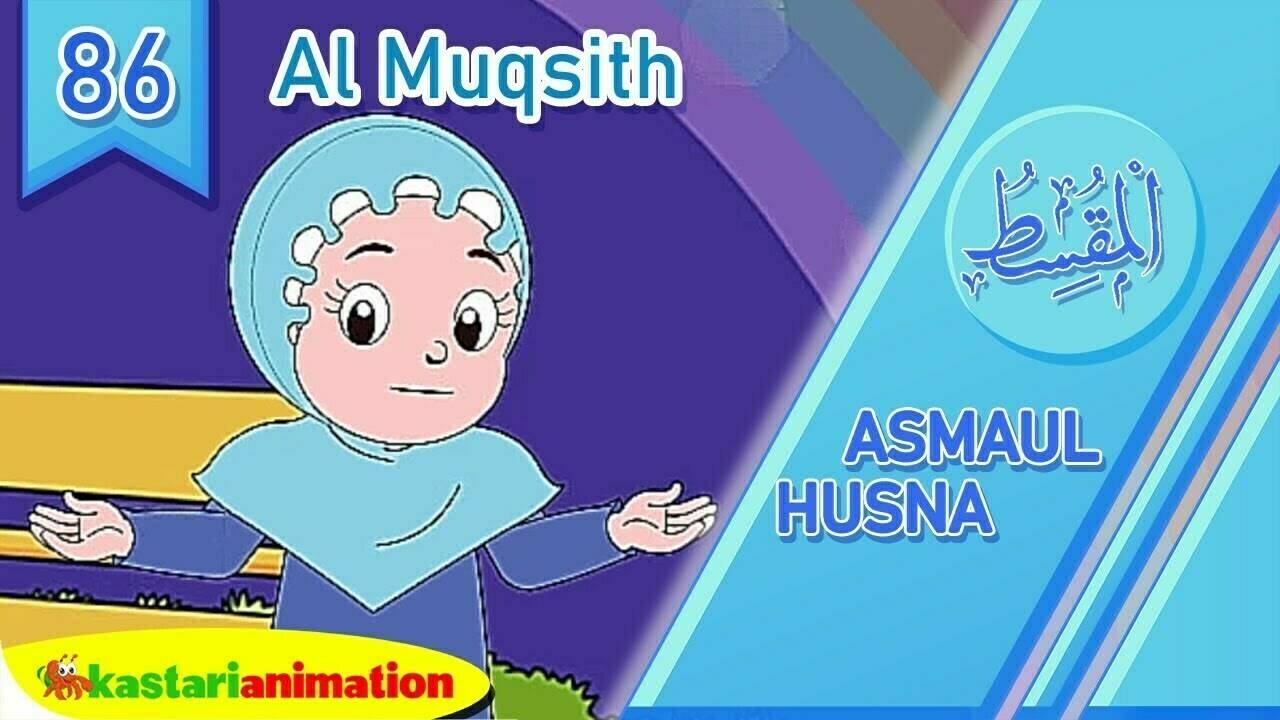 Kastari Animation - Belajar Mengenal Asmaul Husna - Asmaul Husna 86 Al ...
