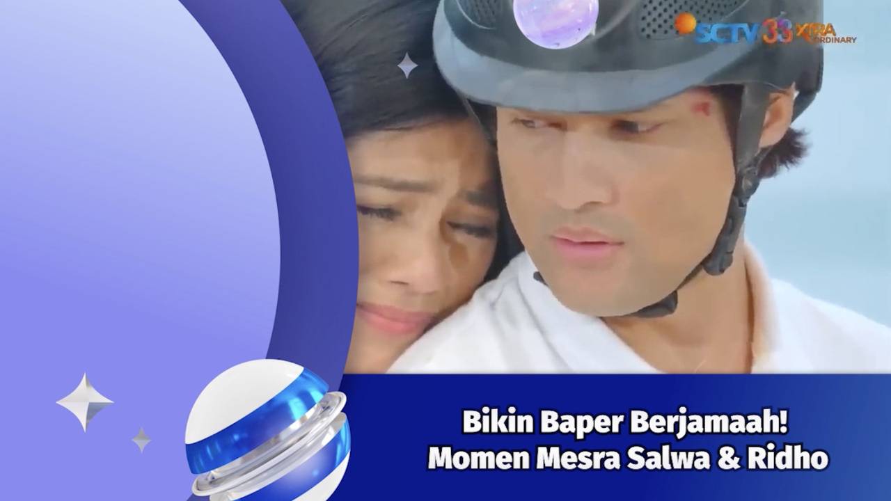 Bikin Baper Berjamaah! Momen Mesra Salwa dan Ridho di Sinetron Satu ...