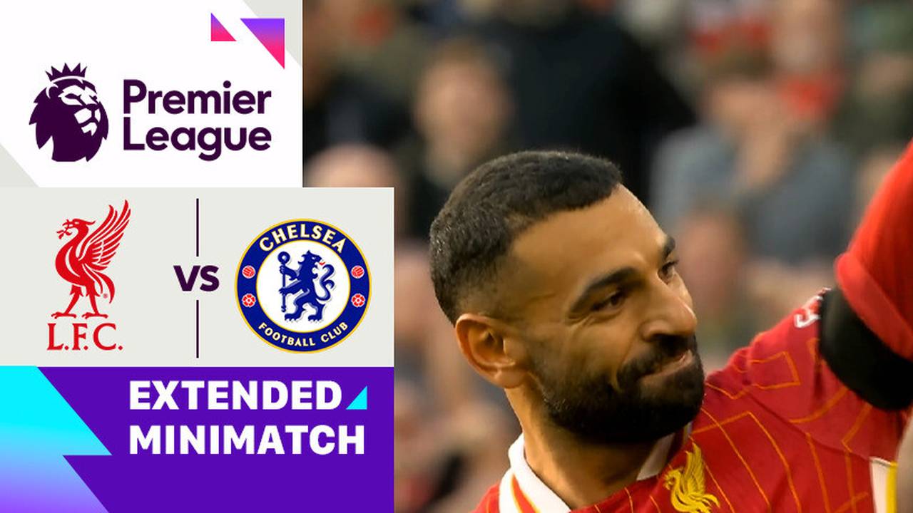 Liverpool vs Chelsea - Extended Mini Match | Premier League 2024/25 | Vidio