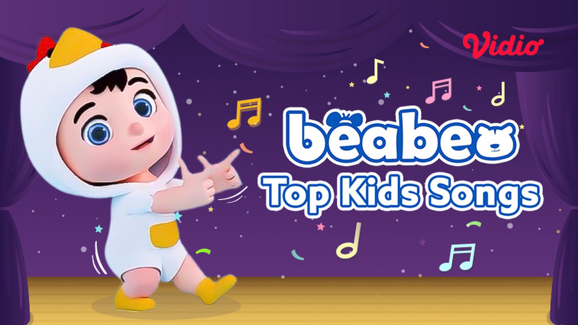 Streaming BeaBeo - Top Kids Songs | Vidio