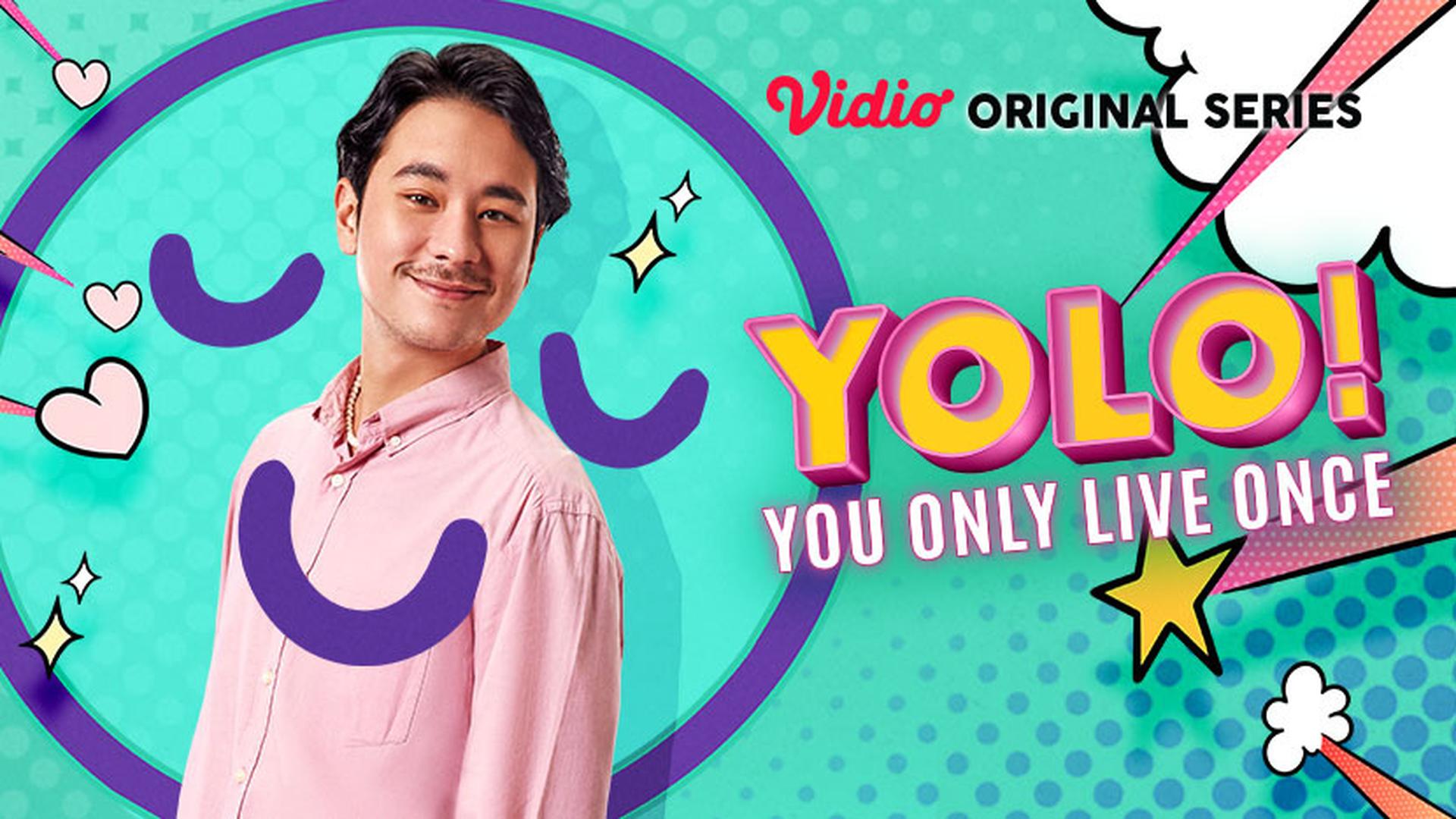 Nonton YOLO!: You Only Live Once (2023) Original Series | Vidio