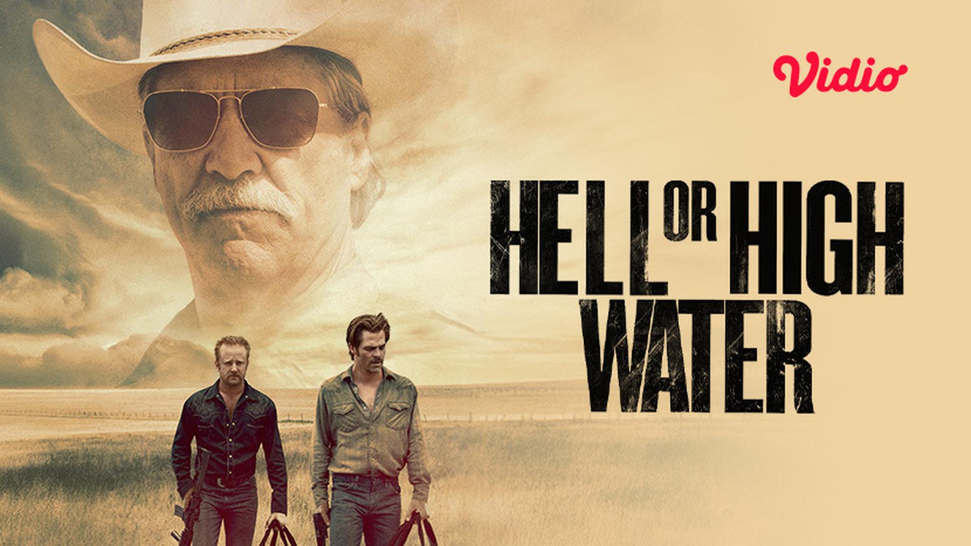 Nonton Hell or High Water (2016) | Sub Indo | Vidio