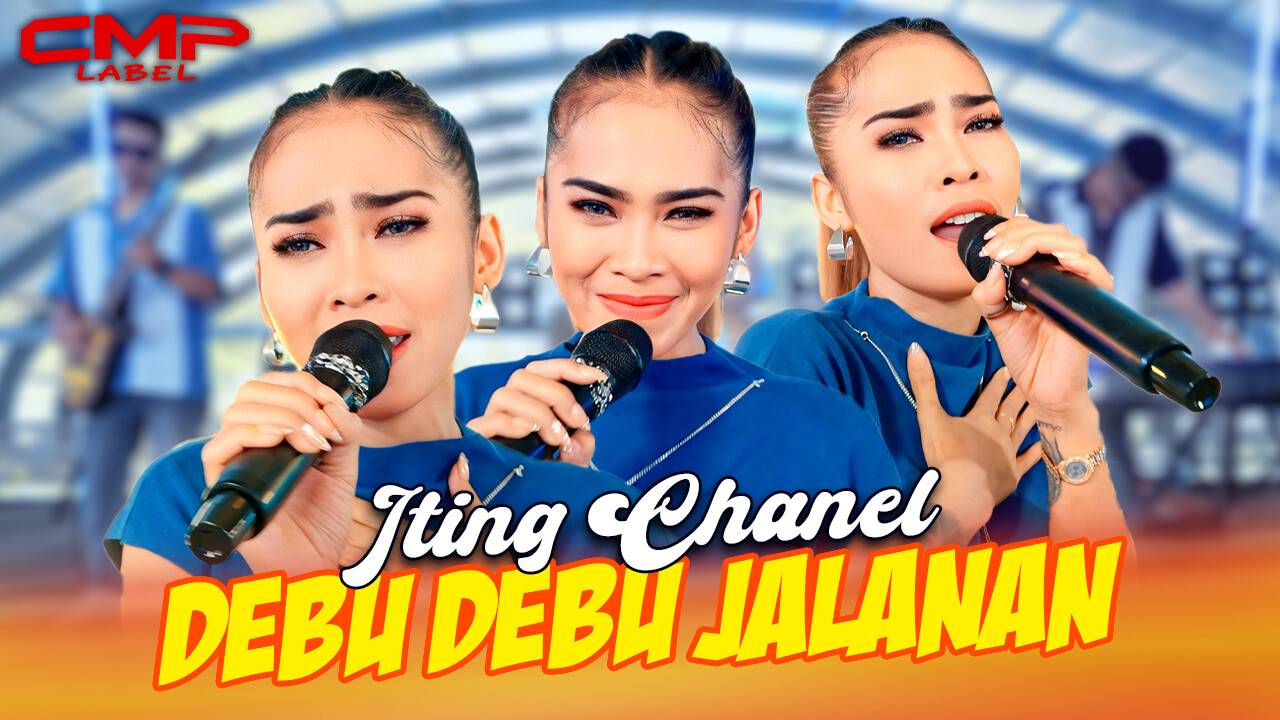 DEBU DEBU JALANAN - ITING CHANEL (OFFICIAL LIVE MUSIC VIDEO CMP LABEL) | Vidio