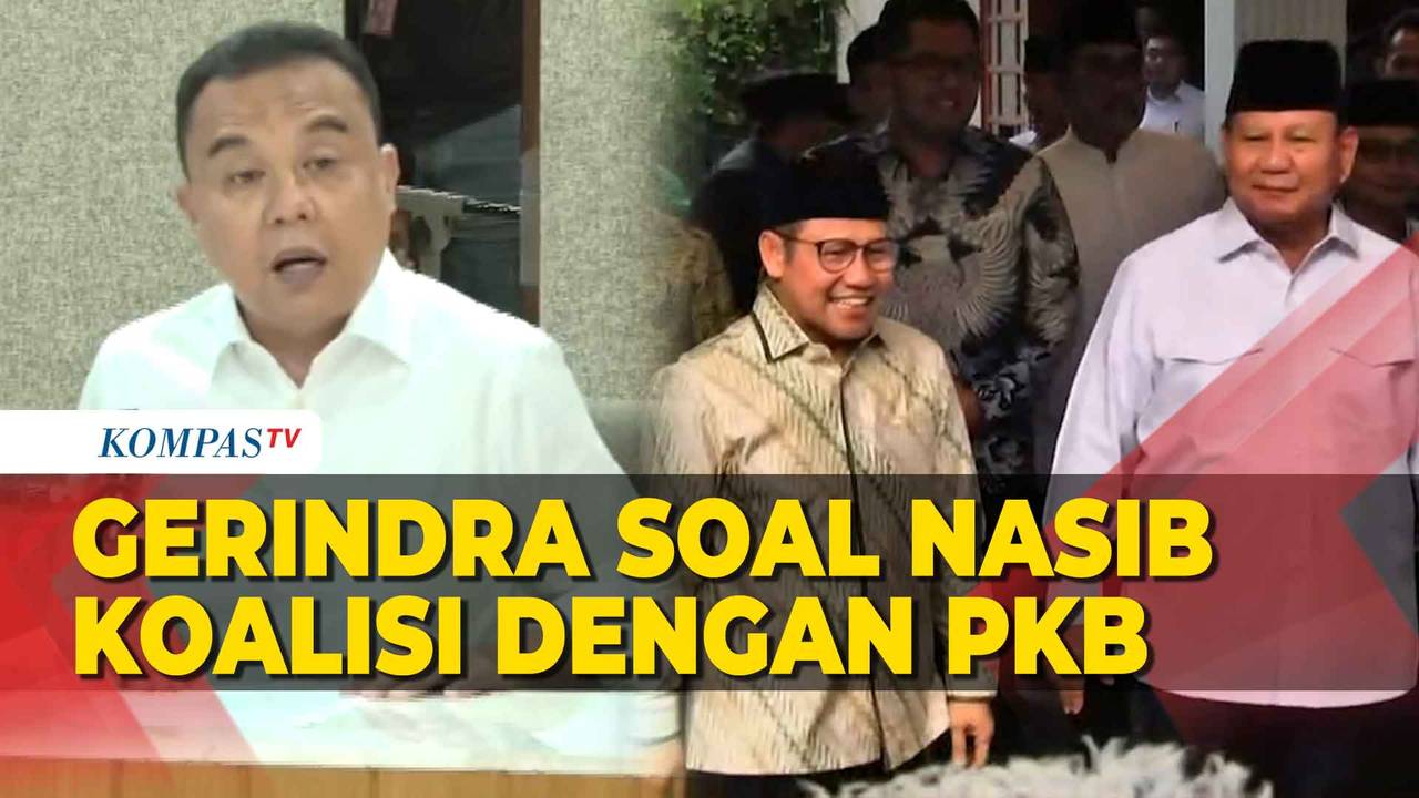 Gerindra Pastikan Koalisi dengan PKB Otomatsi Berakhir Usai Cak Imin Merapat ke Anies Baswedan ...