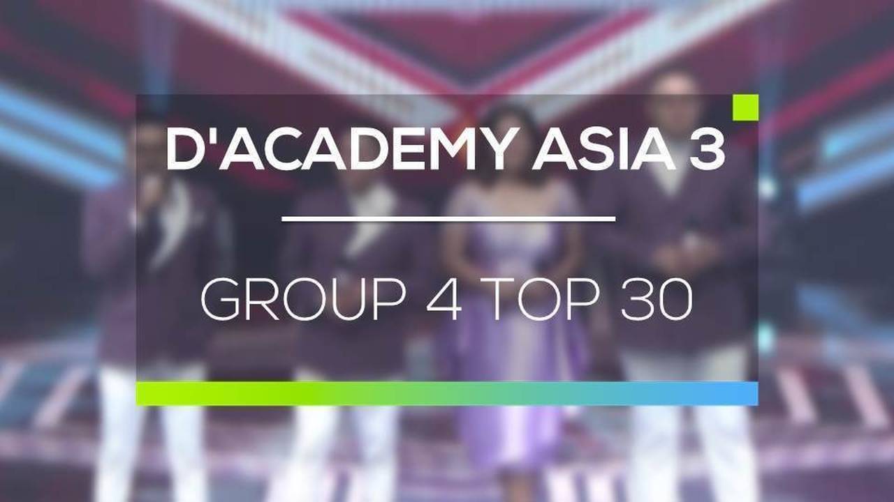D'Academy Asia 3 - Group 4 Top 30 | Vidio