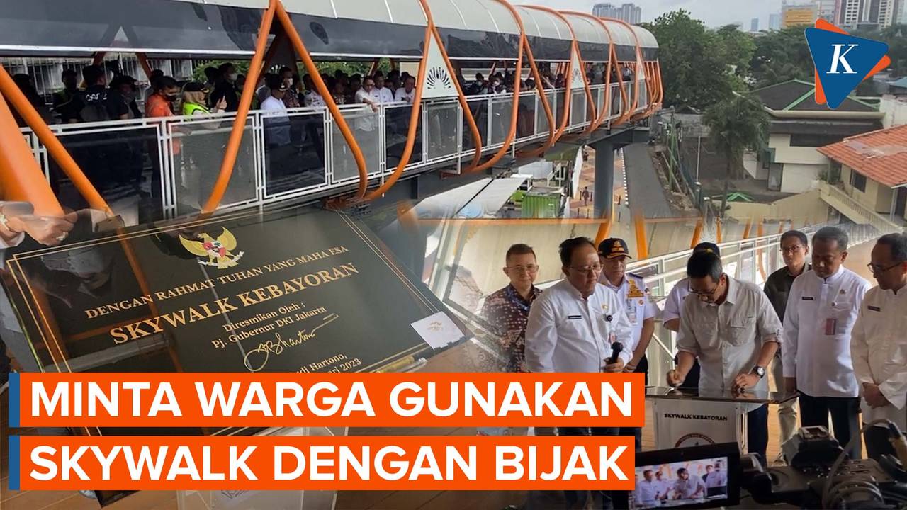 Resmikan Skywalk Kebayoran Lama, Heru Budi Minta Masyarakat Tak ...