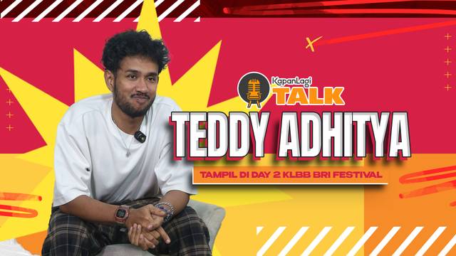 Bocoran Teddy Adhitya Untuk Penampilan di KLBB BRI Festival 2025 | Enamplus