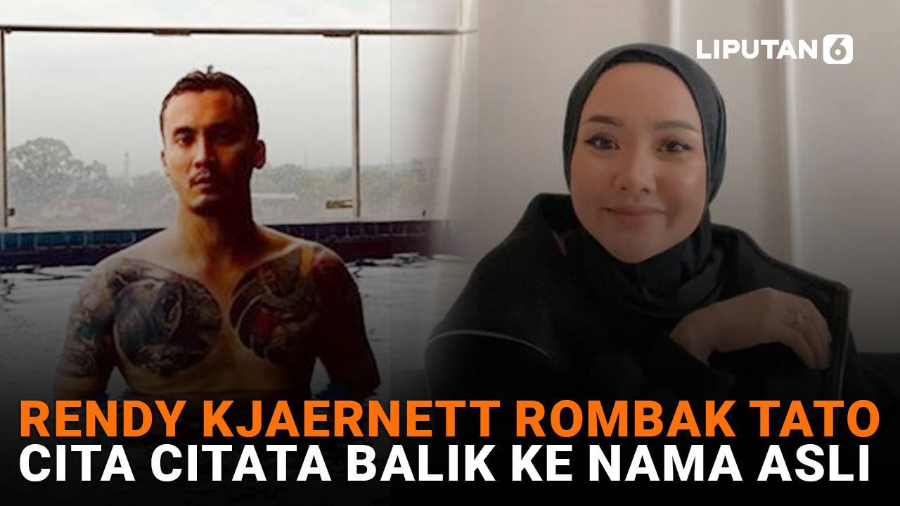 Rendy Kjaernett Rombak Tato, Cita Citata Balik ke Nama Asli ...