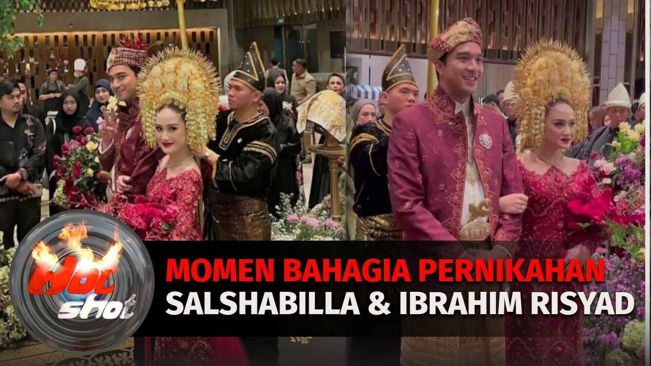 Salshabilla Adriani dan Ibrahim Risyad Resmi Menikah | Hot Shot | Vidio