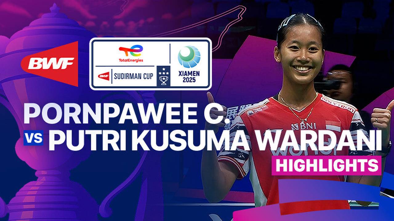 Pornpawee Chochuwong (THA) vs Putri Kusuma Wardani (INA) - Highlights | Sudirman Cup 2025 | Vidio