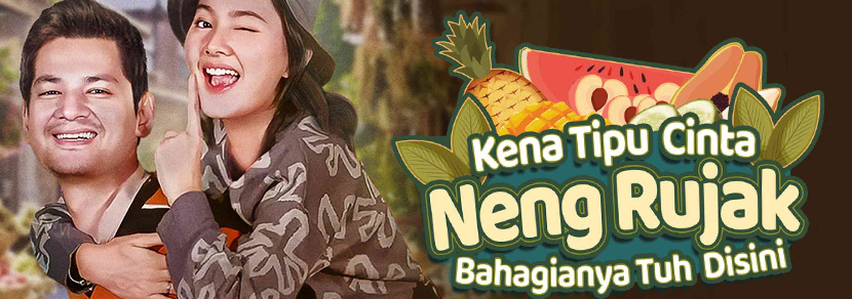 Streaming Kena Tipu Cinta Neng Rujak Bahagianya Tuh Di Sini | Vidio