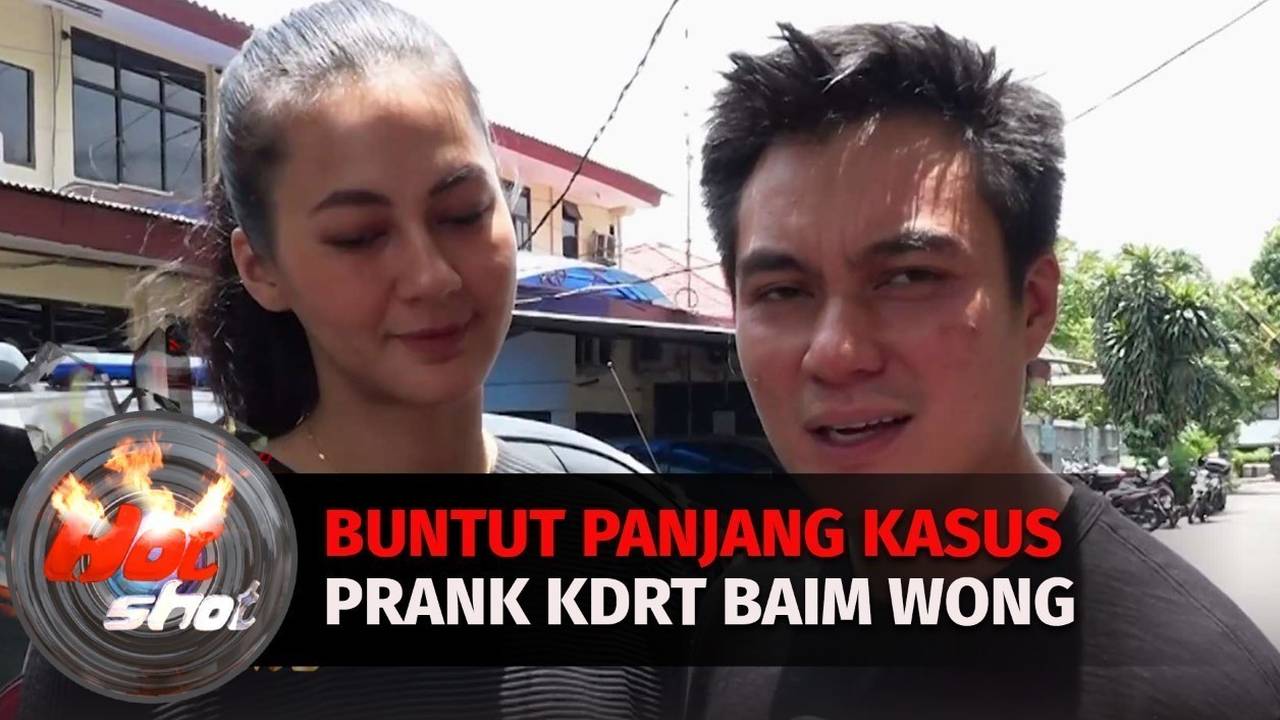 Polisi Tegas Lanjutkan Kasus Prank Kdrt Baim Wong Hot Shot Vidio
