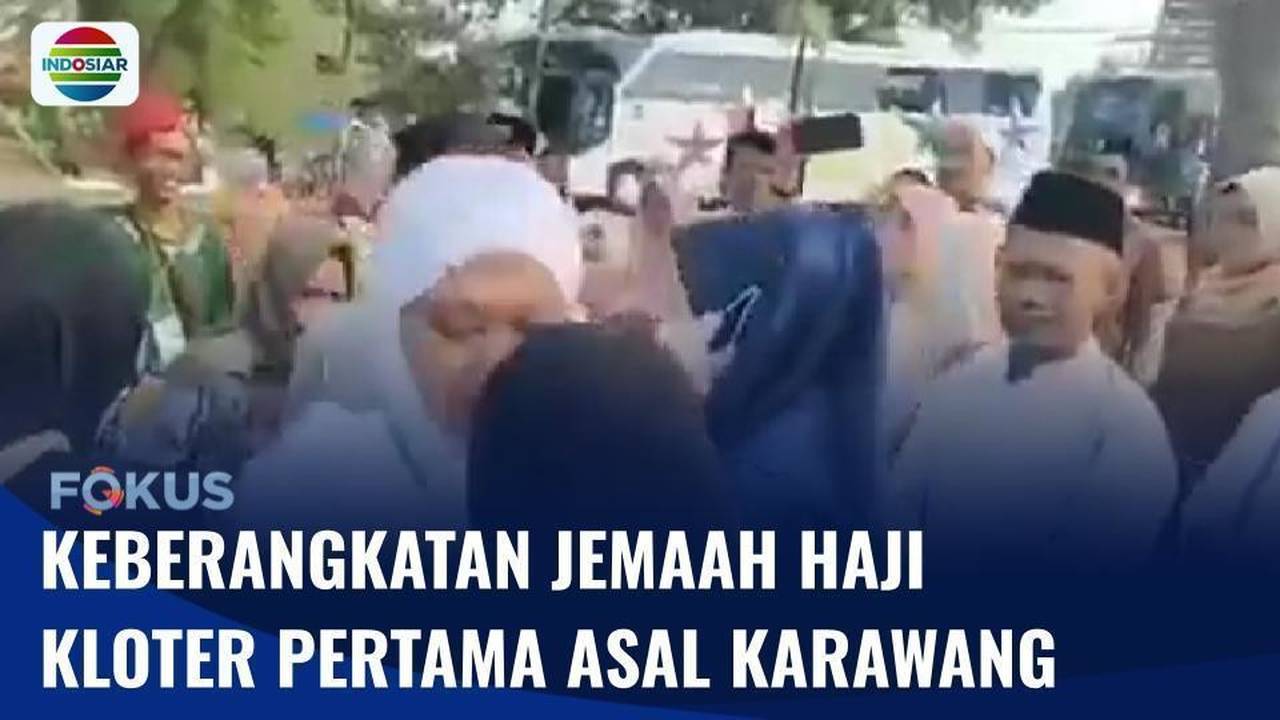 Isak Tangis Mewarnai Pemberangkatan Calon Jemaah Haji di Karawang ...