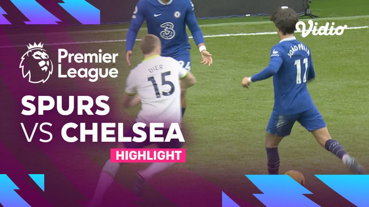 Highlights - Spurs vs Chelsea | Premier League 22/23 | Vidio