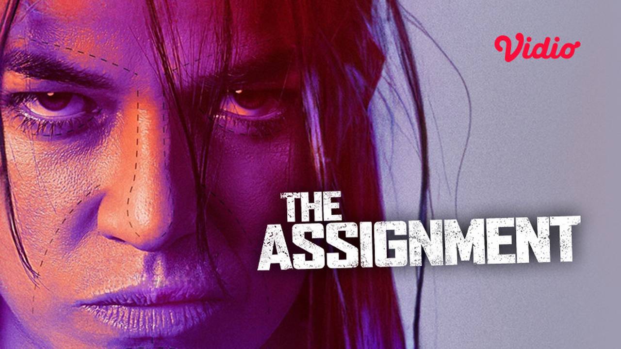The Assignment - Trailer (2017) Full Movie [Gratis] | Vidio