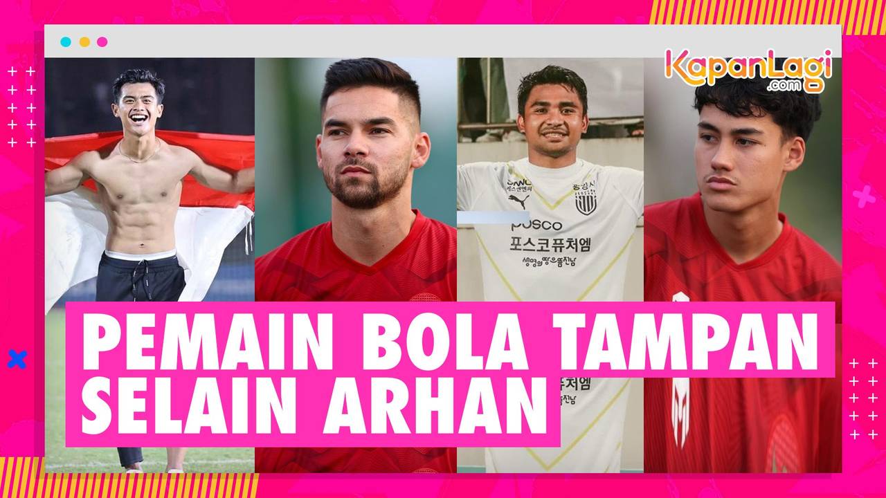 Ada Pratama Arhan hingga Asnawi, Inilah Potret Pemain Bola Timnas ...