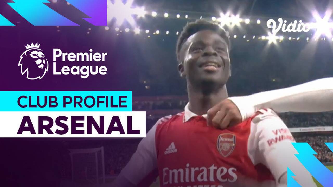 Profil Klub - Arsenal | Premier League 2023-24