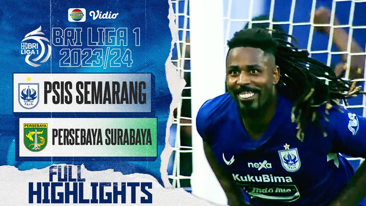 Full Highlights - PSIS Semarang VS Persebaya Surabaya | BRI Liga 1 2023 ...