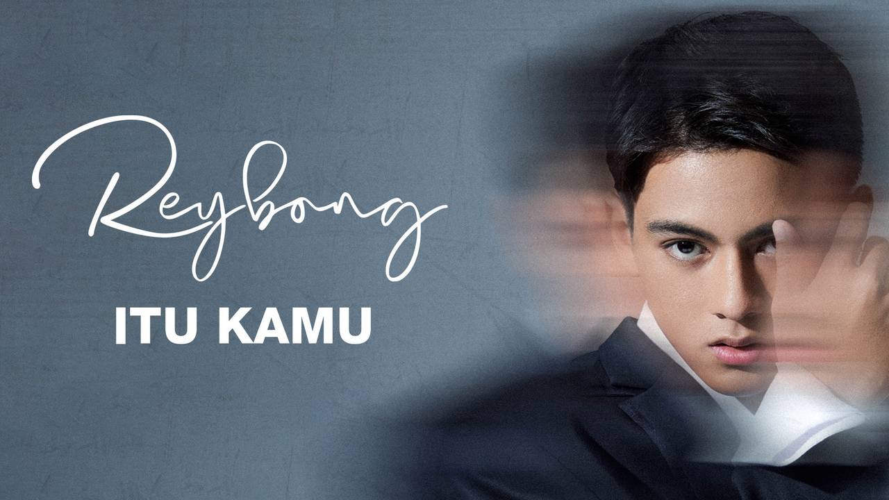 Reybong - Itu Kamu (Official Music Video) | Vidio